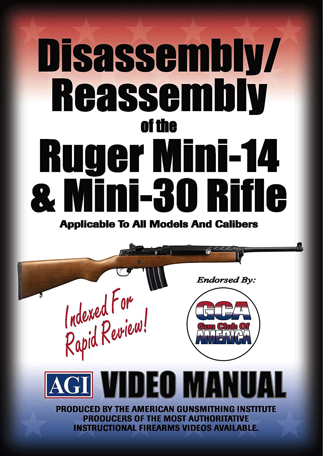 AGI Disassembly/Reassembly Ruger Mini-14 & Mini-30 Rifle – Reloading Direct