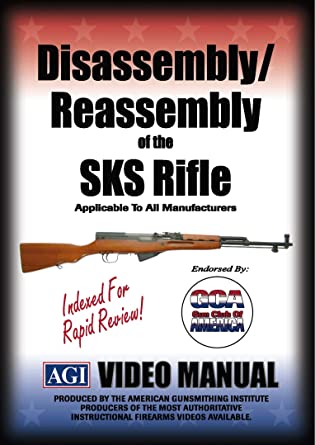 AGI Diasassembly/Reassembly SKS Rifle – Reloading Direct